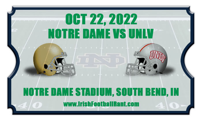 Notre Dame Fighting Irish vs UNLV Rebels Football Tickets | 10/22/22 Notre Dame Fighting Irish vs UNLV Rebels Football Tickets | 10/22/22